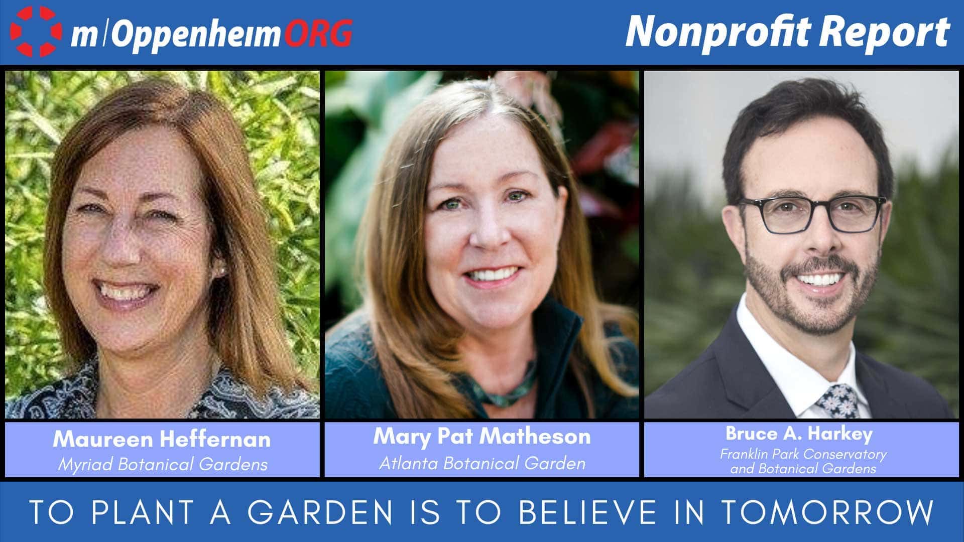 Importance of Botanical Gardens | Nonprofit Report - m/Oppenheim ORG